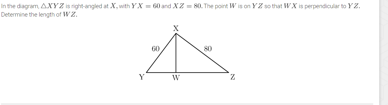 Solved diagram, XYZ is right-angled at X, with YX=60 and | Chegg.com
