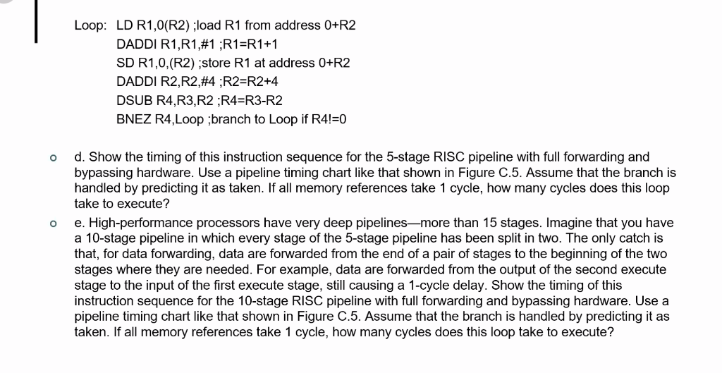 Loop: LD R1,0(R2);load R1 from address 0+R2 DADDI R1, | Chegg.com