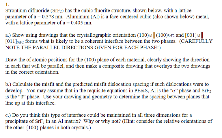 Solved Strontium difluoride (SrF2) ﻿has the cubic fluorite | Chegg.com