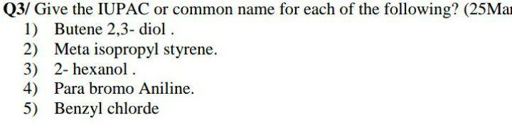 Solved Q3/ Give the IUPAC or common name for each of the | Chegg.com