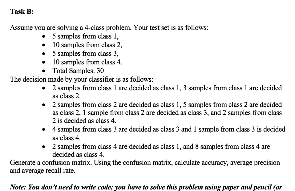 Solved Task B: . Assume you are solving a 4-class problem. | Chegg.com