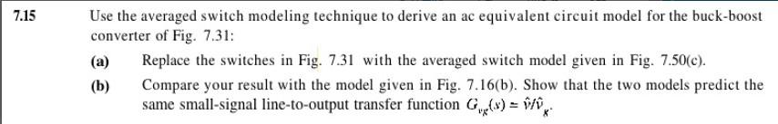 Use the averaged switch modeling technique to derive | Chegg.com