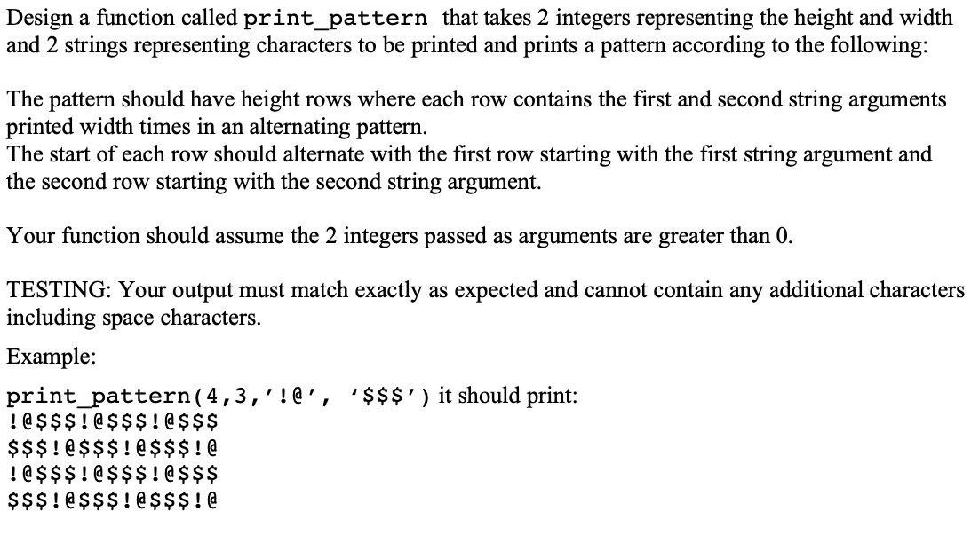 Solved Design a function called print_pattern that takes 2 | Chegg.com