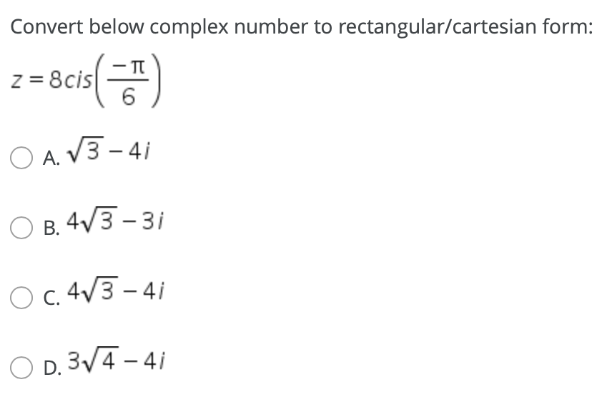 Solved Convert below complex number to rectangular/cartesian | Chegg.com