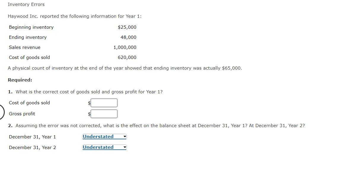 Solved Inventory Errors Haywood Inc. reported the following | Chegg.com