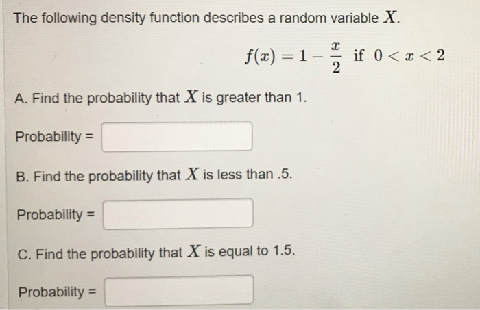 Solved The following density function describes a random | Chegg.com