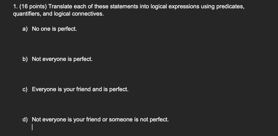Solved 1. (16 points) Translate each of these statements | Chegg.com