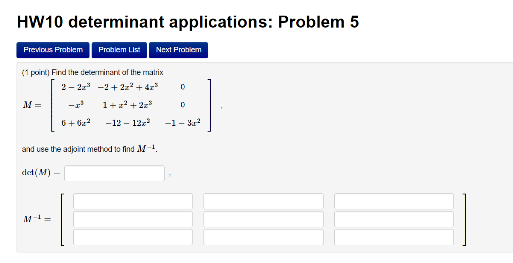 Solved HW10 determinant applications: Problem 5 Previous | Chegg.com