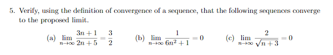 Solved 5. Verify, using the definition of convergence of a | Chegg.com