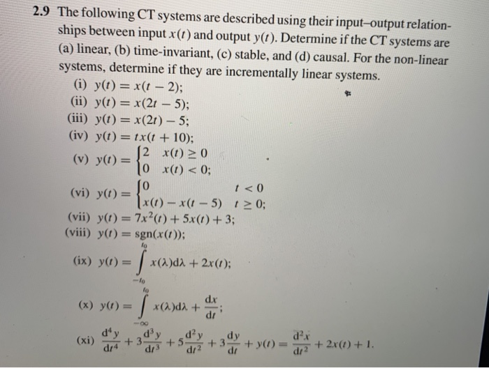 Solved 2.9 The following CT systems are described using | Chegg.com