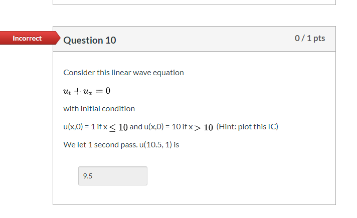 Solved Incorrect Question 10 0/1 pts Consider this linear | Chegg.com