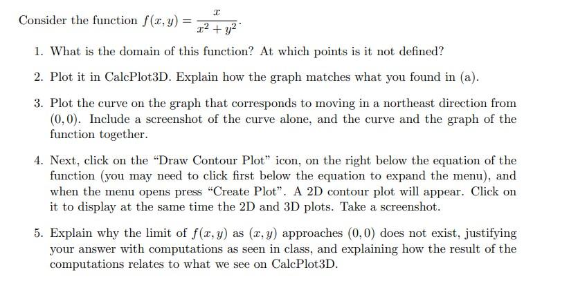 Solved Consider the function f(x,y)=x2+y2x. 1. What is the | Chegg.com
