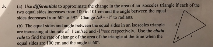 Solved (a) Use differentials to approximate the change in | Chegg.com