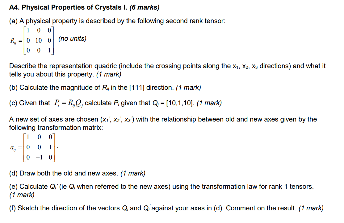 Solved A4. Physical Properties of Crystals I. (6 marks) (a) | Chegg.com