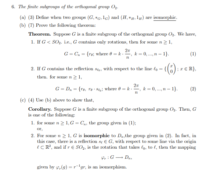 Solved 6. The finite subgroups of the orthogonal group 02. | Chegg.com