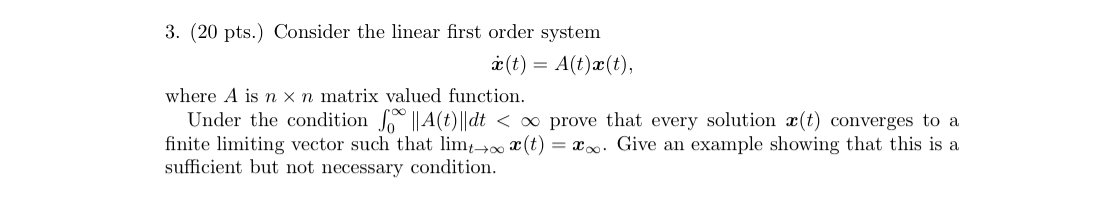 = 3. (20 pts.) Consider the linear first order system | Chegg.com