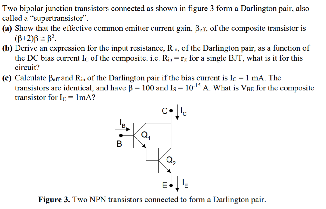 Solved Two bipolar junction transistors connected as shown | Chegg.com