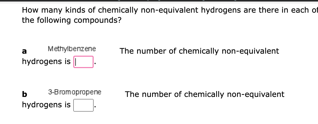 Solved How many kinds of chemically non-equivalent hydrogens | Chegg.com