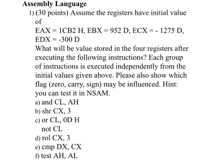 Solved Assembly Language 1) (30 points) Assume the registers | Chegg.com