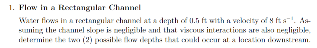Solved 1. Flow in a Rectangular Channel Water flows in a | Chegg.com