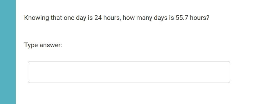 Solved Knowing that one day is 24 hours, how many days is | Chegg.com