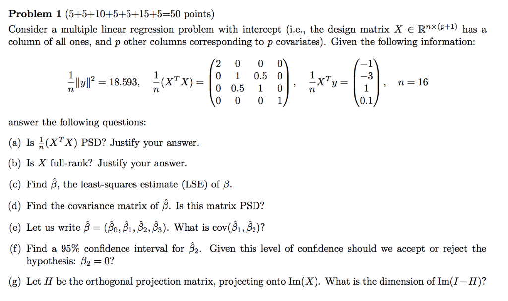 Solved Problem 1 (5+5+10+5+5+15+5-50 points) Consider a | Chegg.com