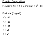 Solved Functions f(x)=4+x and g(x)=x5−3x. Evaluate (f - g) | Chegg.com