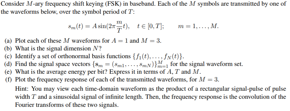 Consider M-ary frequency shift keying (FSK) in | Chegg.com