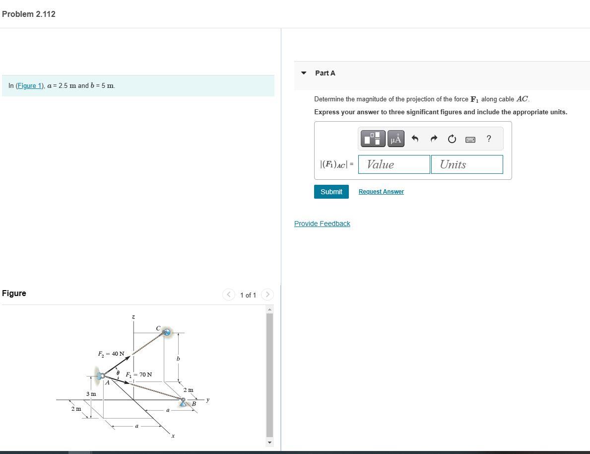 Solved In (Figure 1), a=2.5 m and b=5 m. Determine the | Chegg.com
