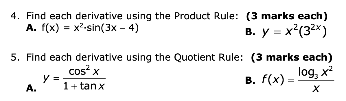 Solved 4. Find each derivative using the Product Rule: (3 | Chegg.com