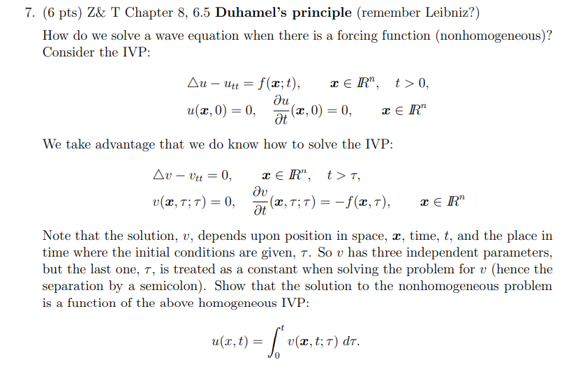 Solved 7. (6 pts) Z& T Chapter 8, 6.5 Duhamel's principle | Chegg.com