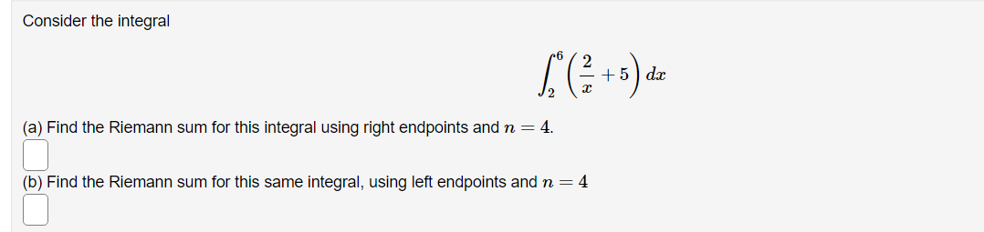 Solved Consider the integral ∫26(x2+5)dx (a) Find the | Chegg.com