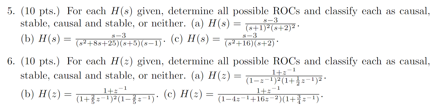 Solved S-3 5. (10 pts.) For each H(s) given, determine all | Chegg.com