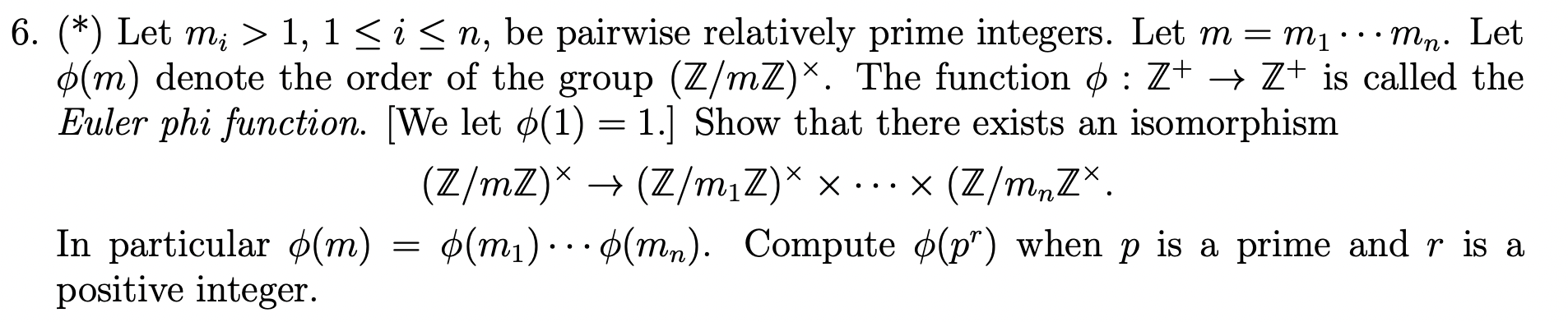Solved (∗) Let mi>1,1≤i≤n, be pairwise relatively prime | Chegg.com