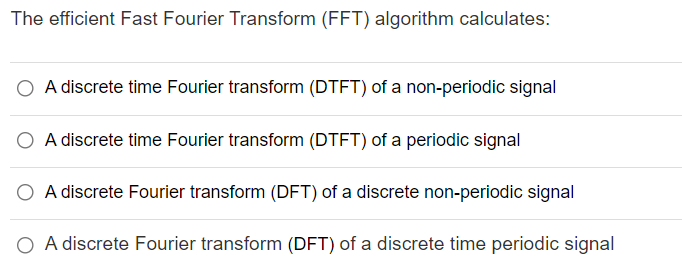 Solved The efficient Fast Fourier Transform (FFT) algorithm | Chegg.com