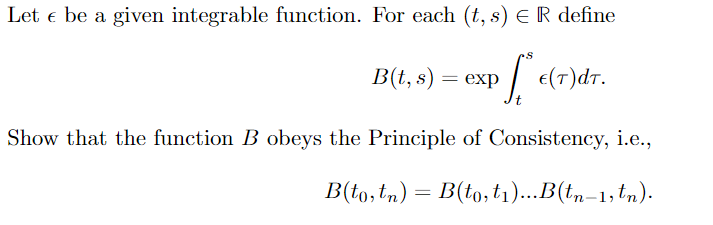 Solved Let e be a given integrable function. For each (t, s) | Chegg.com