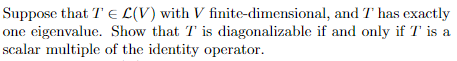 Solved Suppose that TEL(V) with V finite-dimensional, and T | Chegg.com
