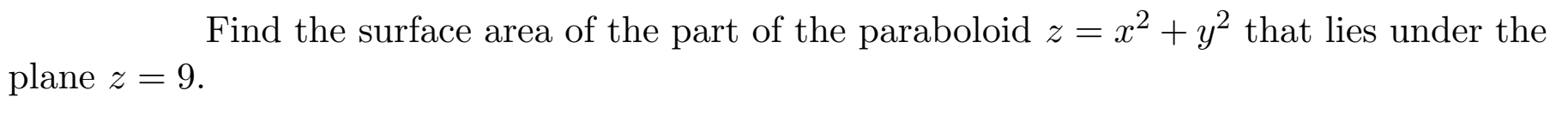 Solved Find The Surface Area Of The Part Of The Paraboloid
