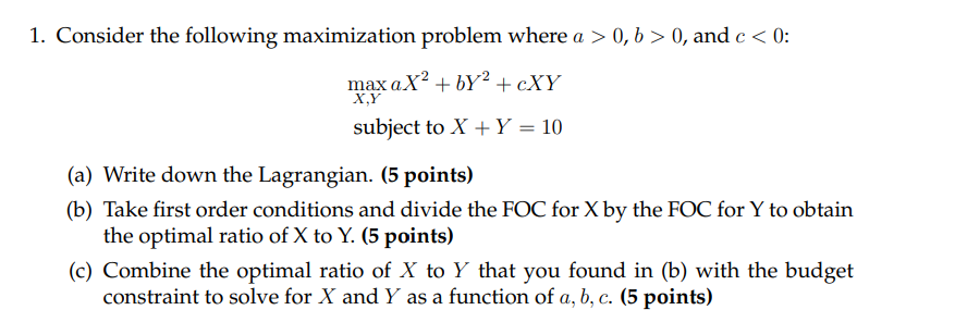 Solved Consider the following maximization problem where | Chegg.com