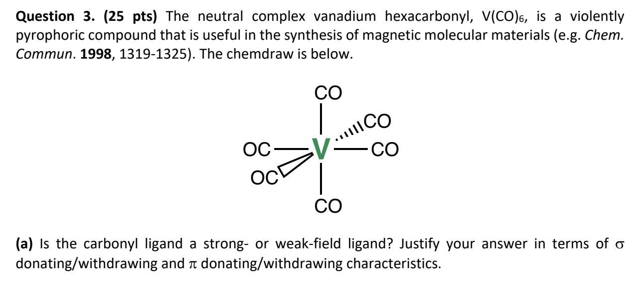 Solved Question 3. (25 pts) The neutral complex vanadium | Chegg.com
