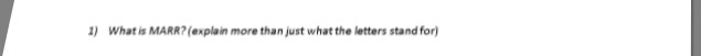 Solved What is MARR?(explain more than just what the letters | Chegg.com