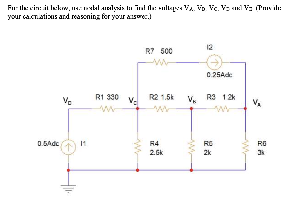 Solved For the circuit below, use nodal analysis to find the | Chegg.com