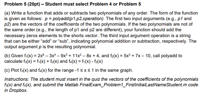 Solved Problem 5 (20pt) - Student must select Problem 4 or | Chegg.com