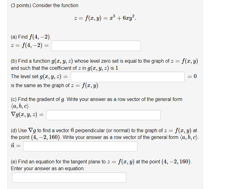 Solved ( 3 points) Consider the function z=f(x,y)=x3+6xy2. | Chegg.com