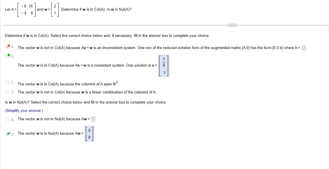 Solved Let A=[−8−2328] and w=[41]. Determine if w is in | Chegg.com