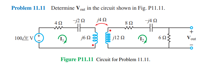 Solved Problem 11.11 Determine Vout in the circuit shown in | Chegg.com