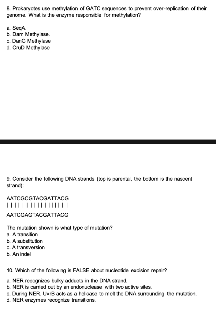 Solved 8. Prokaryotes use methylation of GATC sequences to | Chegg.com