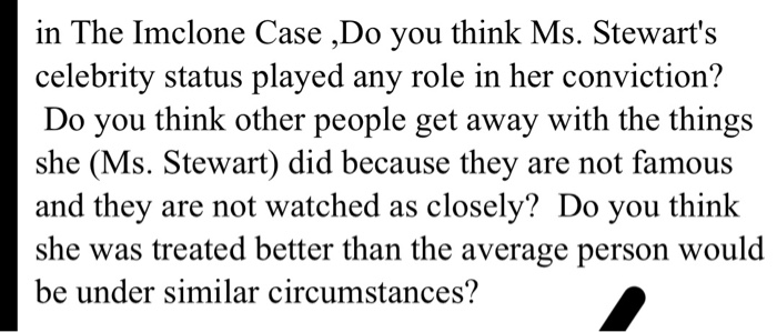 in The Imclone Case ,Do you think Ms. Stewart's | Chegg.com