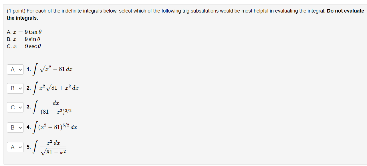 Solved (1 point) For each of the indefinite integrals below, | Chegg.com