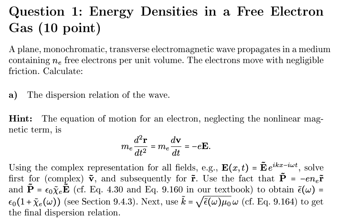 Solved Question 1: Energy Densities in a Free ElectronGas | Chegg.com